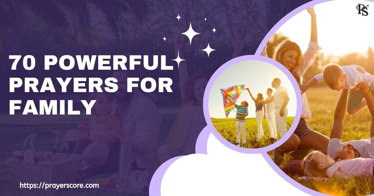 70 Powerful Prayers for Family