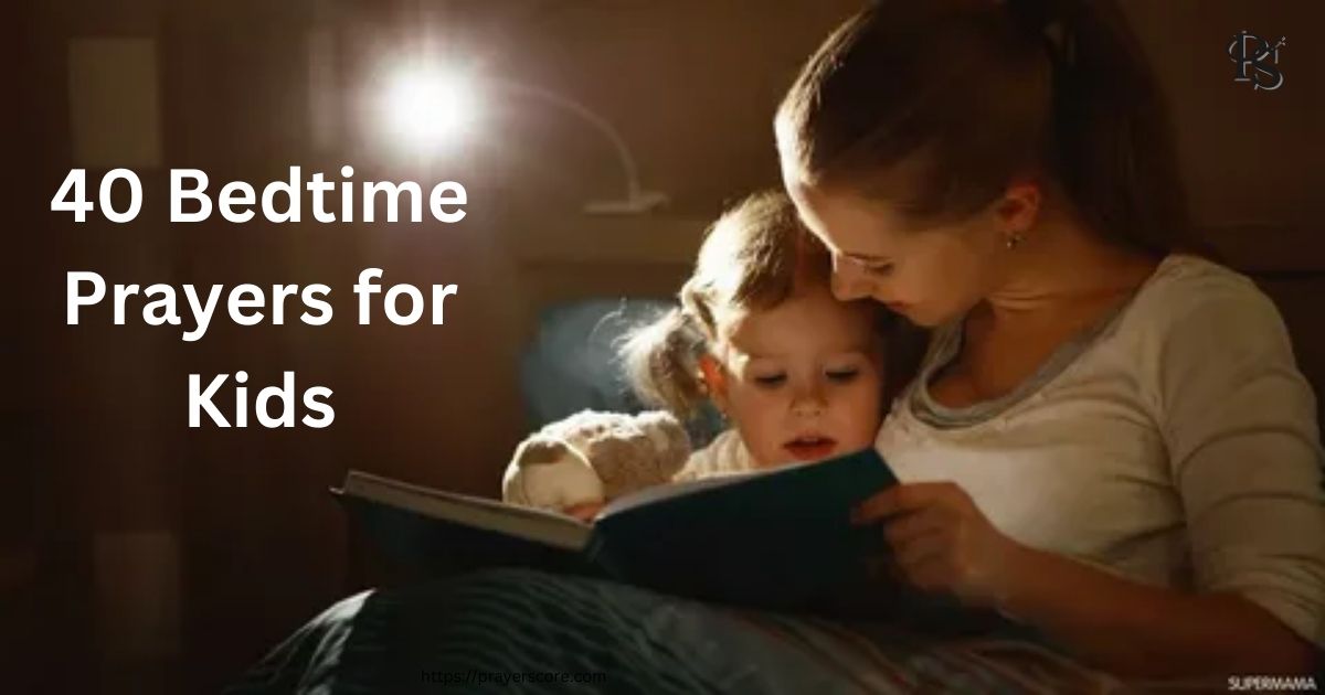 40 Bedtime Prayers for Kids