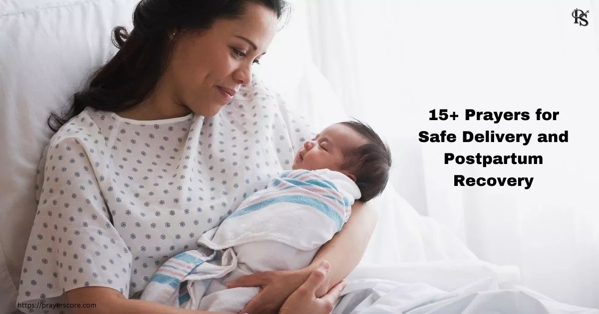 15+ Prayers for Safe Delivery and Postpartum Recovery